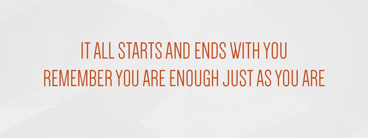 REMEMBER YOU ARE GOOD ENOUGH. Some days are better than others… | by ...
