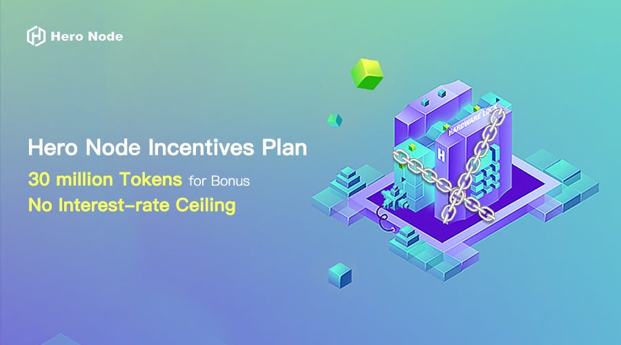 Hero Node Incentives Plan. Many Heroes wonder about the… | by Hero Node ...