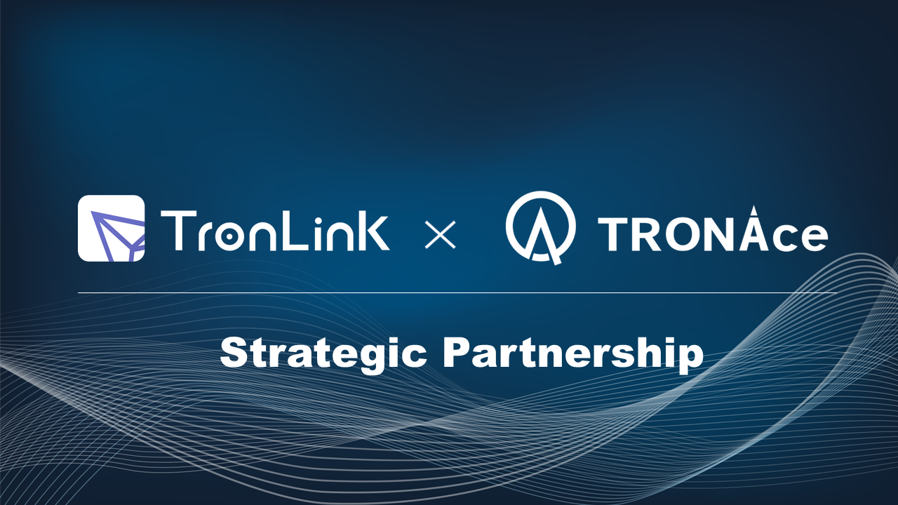 TronLink announces stratigic partnership with TRONAce | by TronLink ...