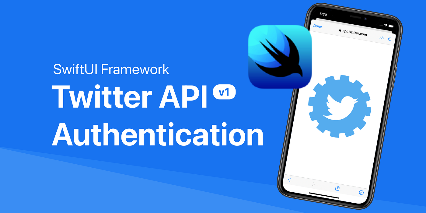 How to implement Twitter API(v1) Authentication in SwiftUI | by Mark van Wijnen | CodeX | Medium
