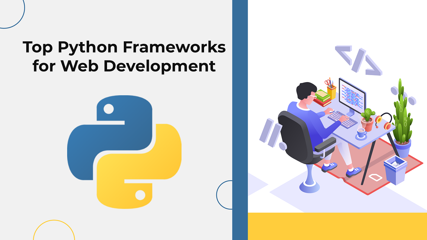10 Top Python Frameworks for Web Development in 2021 | by Nathan ...