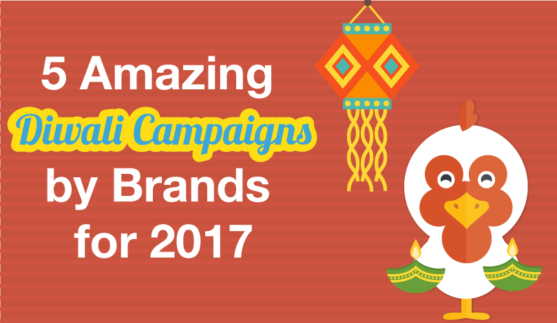 5 Amazing Diwali Campaigns by Brands for 2017 | by Diggmeup | Medium