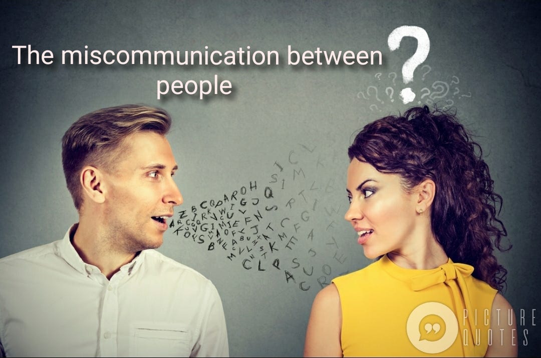 The miscommunication between people | by Treadmill Treats | Medium