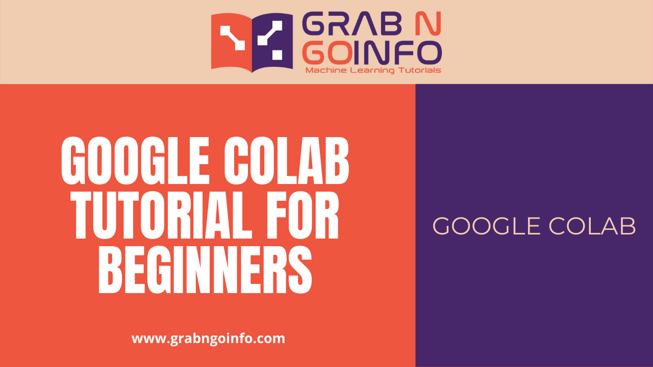 Google Colab Tutorial for Beginners | by Amy @GrabNGoInfo | Towards AI