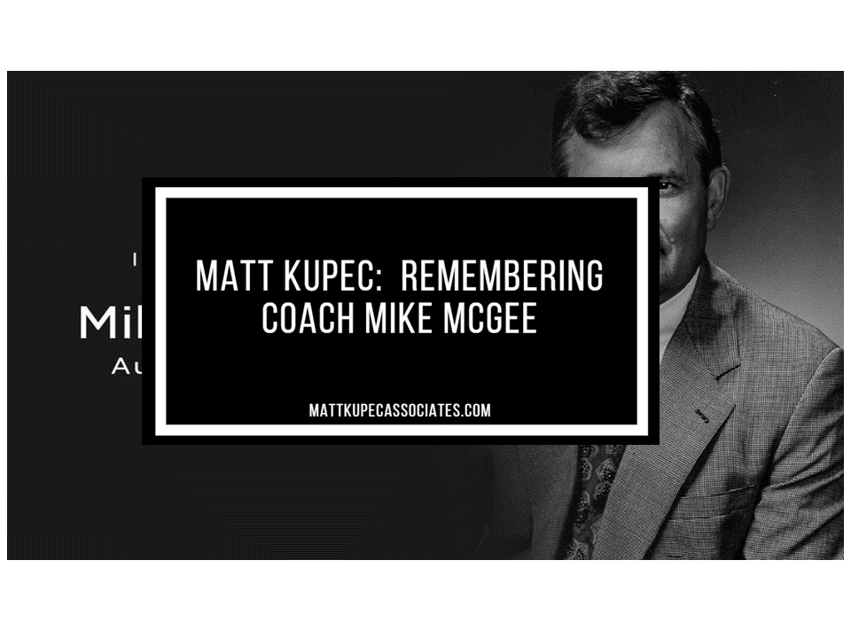 Matt Kupec: Remembering Coach Mike McGee | by Matt Kupec | Medium