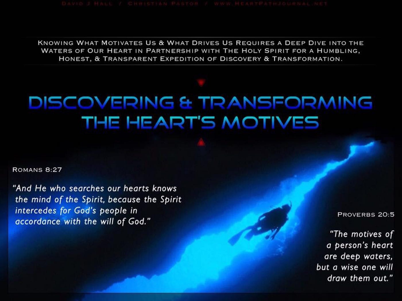Discovering & Transforming The Heart's Motives | by David J. Hall | Medium