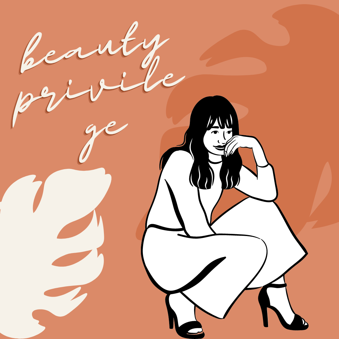 Mengenal Beauty Privilege. Hak istimewa | by Ayu Nilasari | Medium
