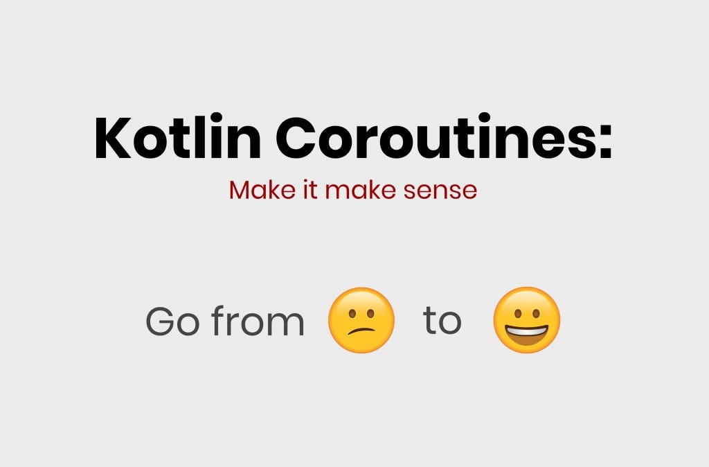 Understanding Kotlin Coroutines Hello Readers By