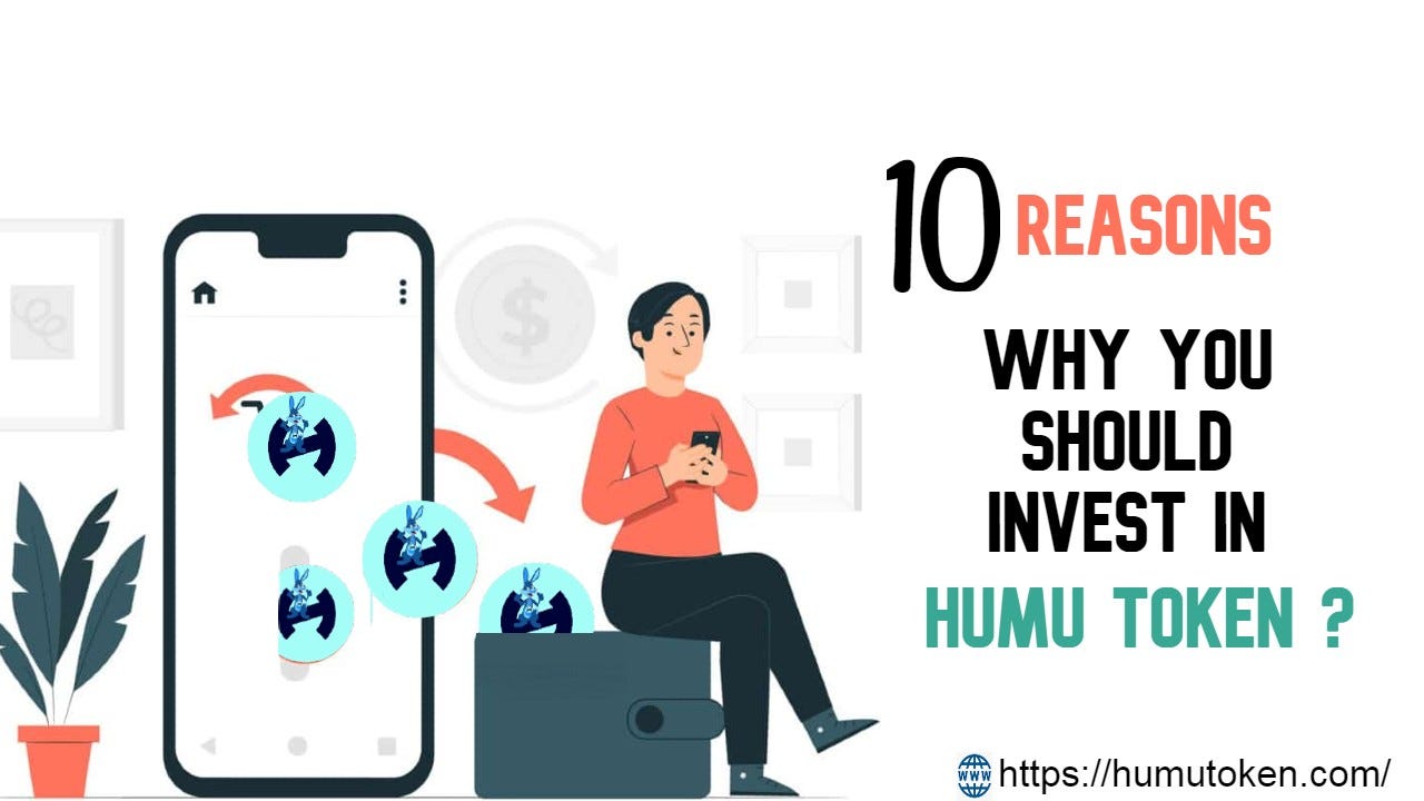 10 Reasons why you should invest in HUMU Token | Medium