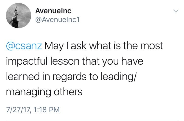Most impactful lesson that you have learned in regards to leading and ...