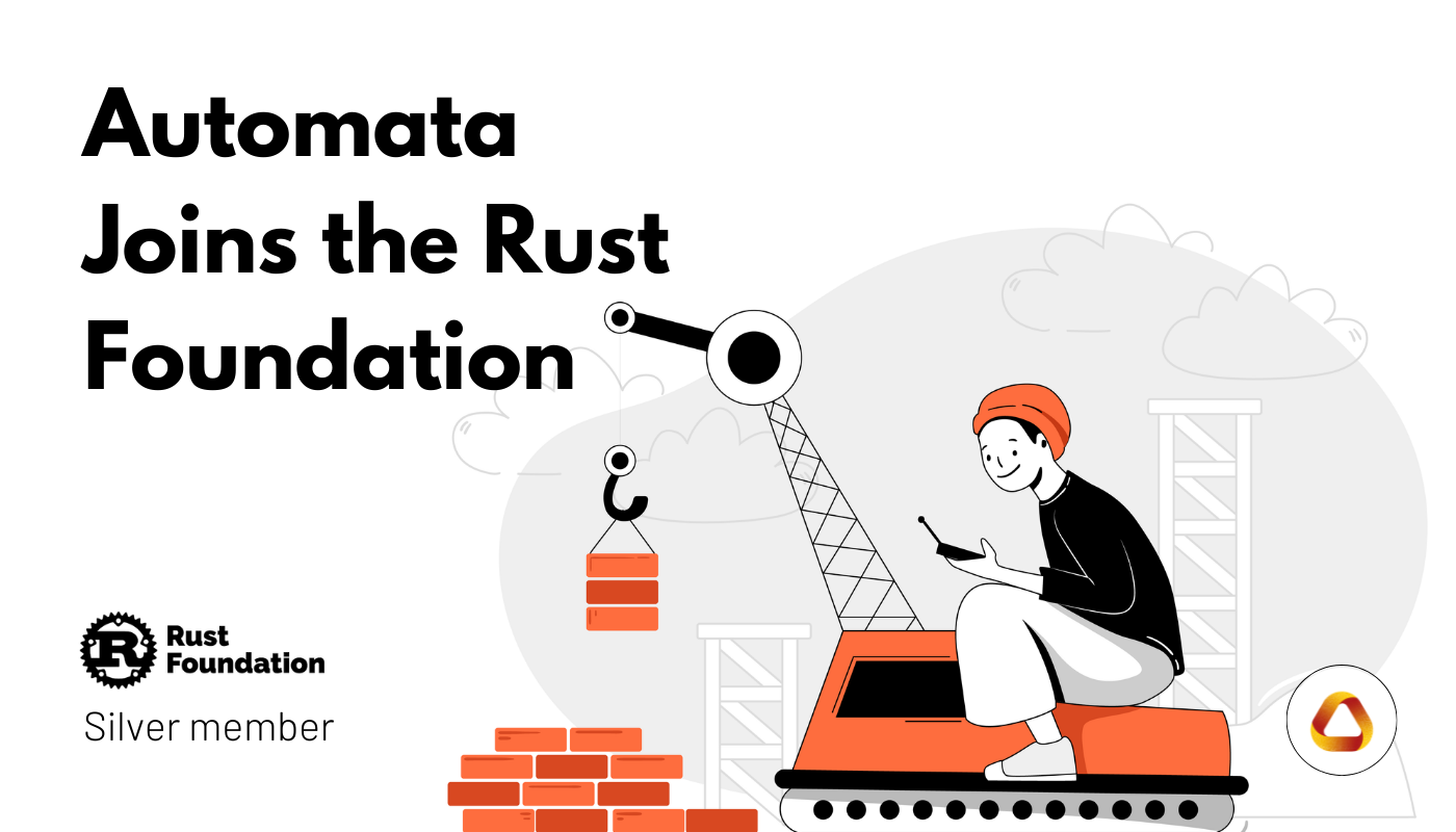 Automata Joins the Rust Foundation | by Automata Network | Automata Network | Nov, 2021 | Medium