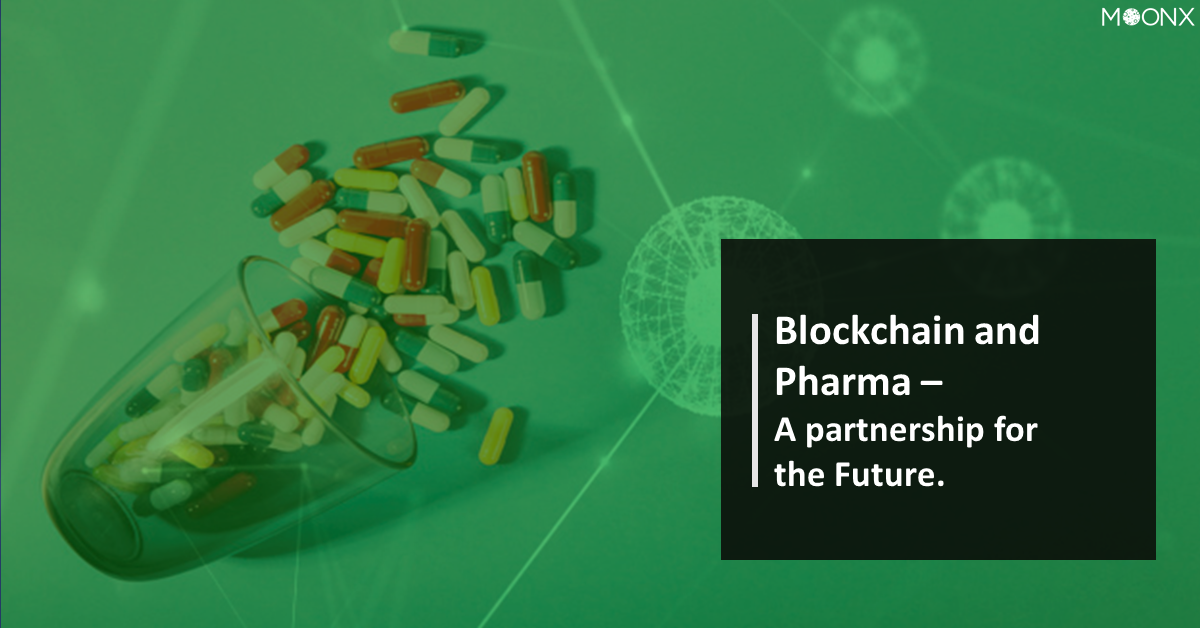 Blockchain and Pharma: A partnership for the Future. | by MoonX | Medium