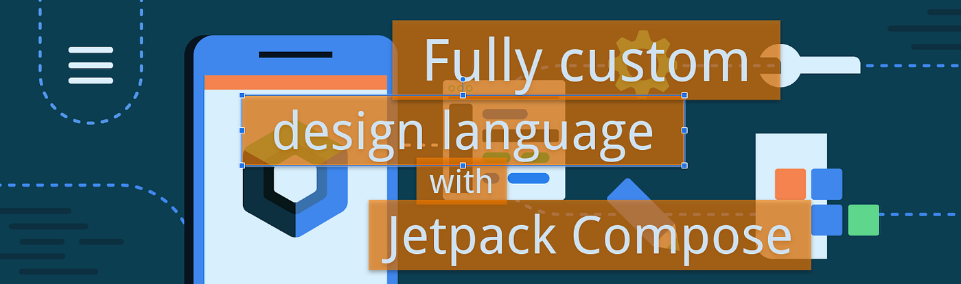 Implementing a fully-custom Design Language System with Jetpack Compose — Part 1/2: Foundation ...