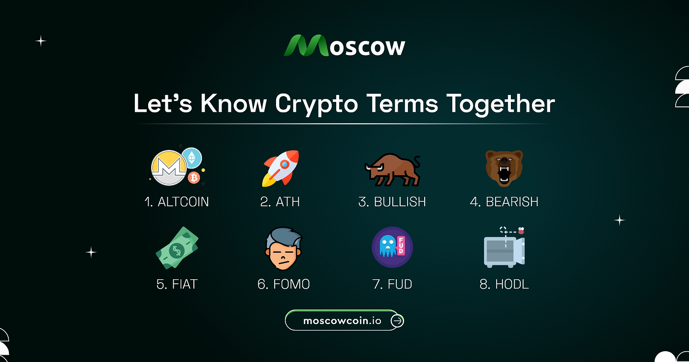 Let’s Know Crypto Terms Together ! | by Moscowcoin | Medium