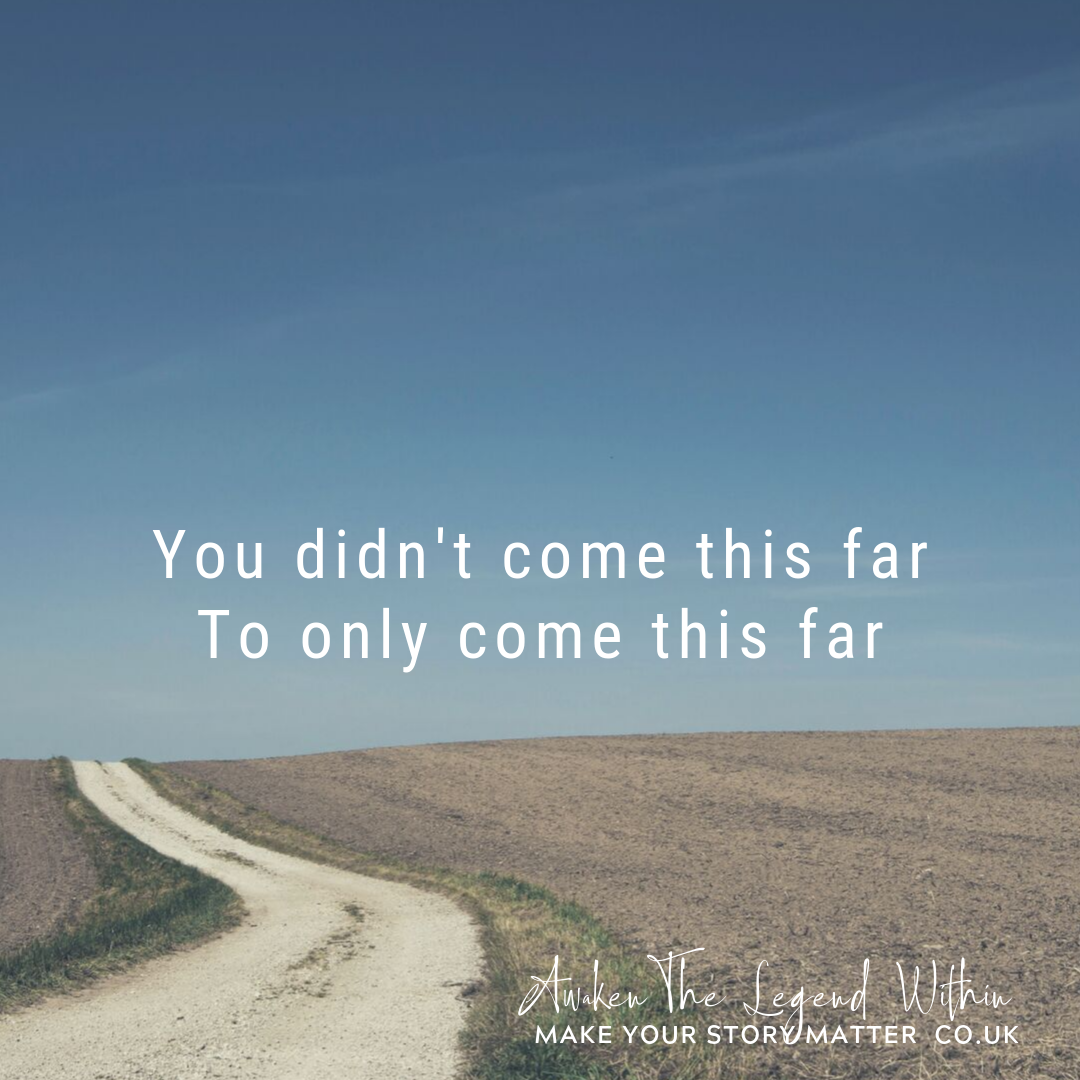 You Didn’t Come This Far To Only Come This Far | by Melanie Gow | Medium