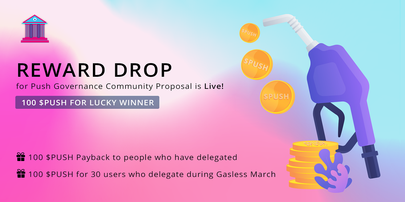 EPNS Introduces Gasless March— Gas-free $PUSH Delegation ⛽️ & Reward ...