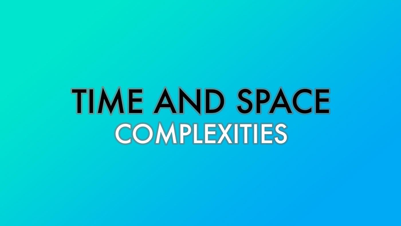 Time Complexities Reference Charts | by Robin Kamboj | Medium