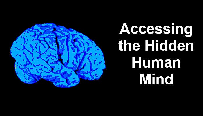 Accessing the Hidden Human Mind. By Rob Smith, Senior Director — Deep ...