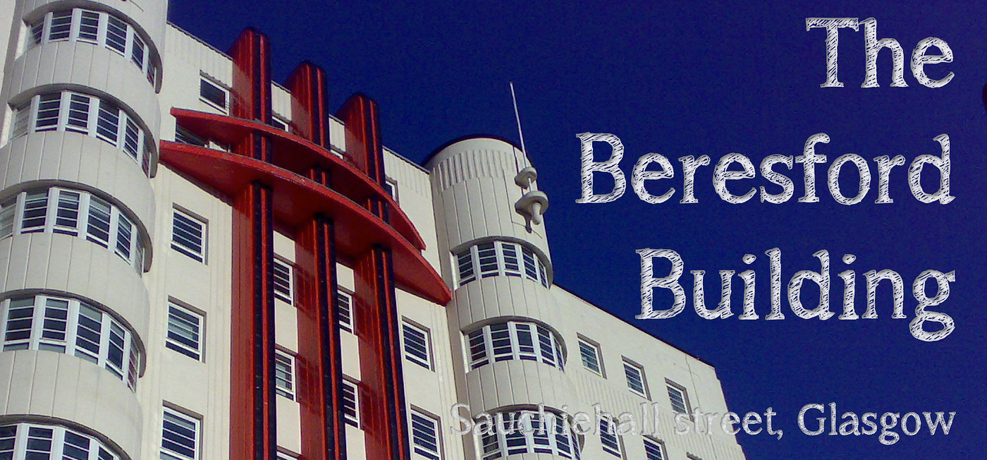 The Beresford Building. An Art Deco Marvel and Glasgow’s first… | by ...
