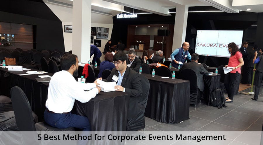 5 Best Method For Corporate Events Management | by Sakura Events | Medium
