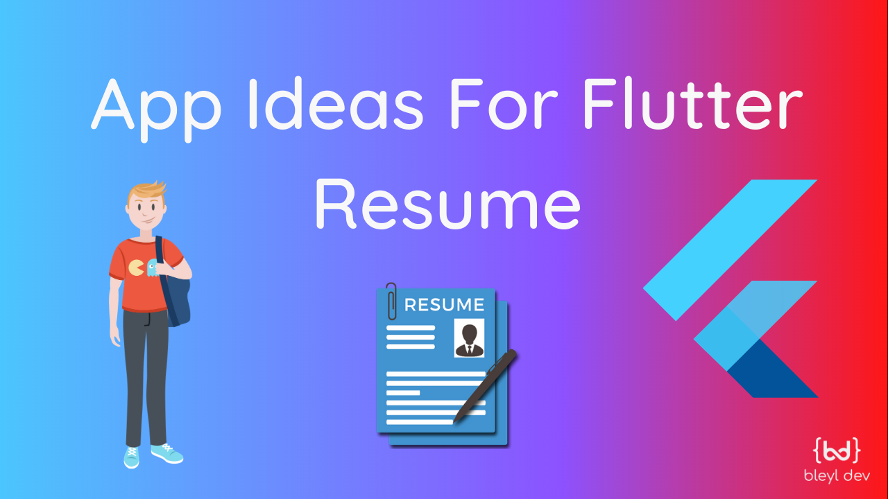 App Ideas To Spruce Up Your Flutter Resume By Bo Bleyl Flutter Digest Medium