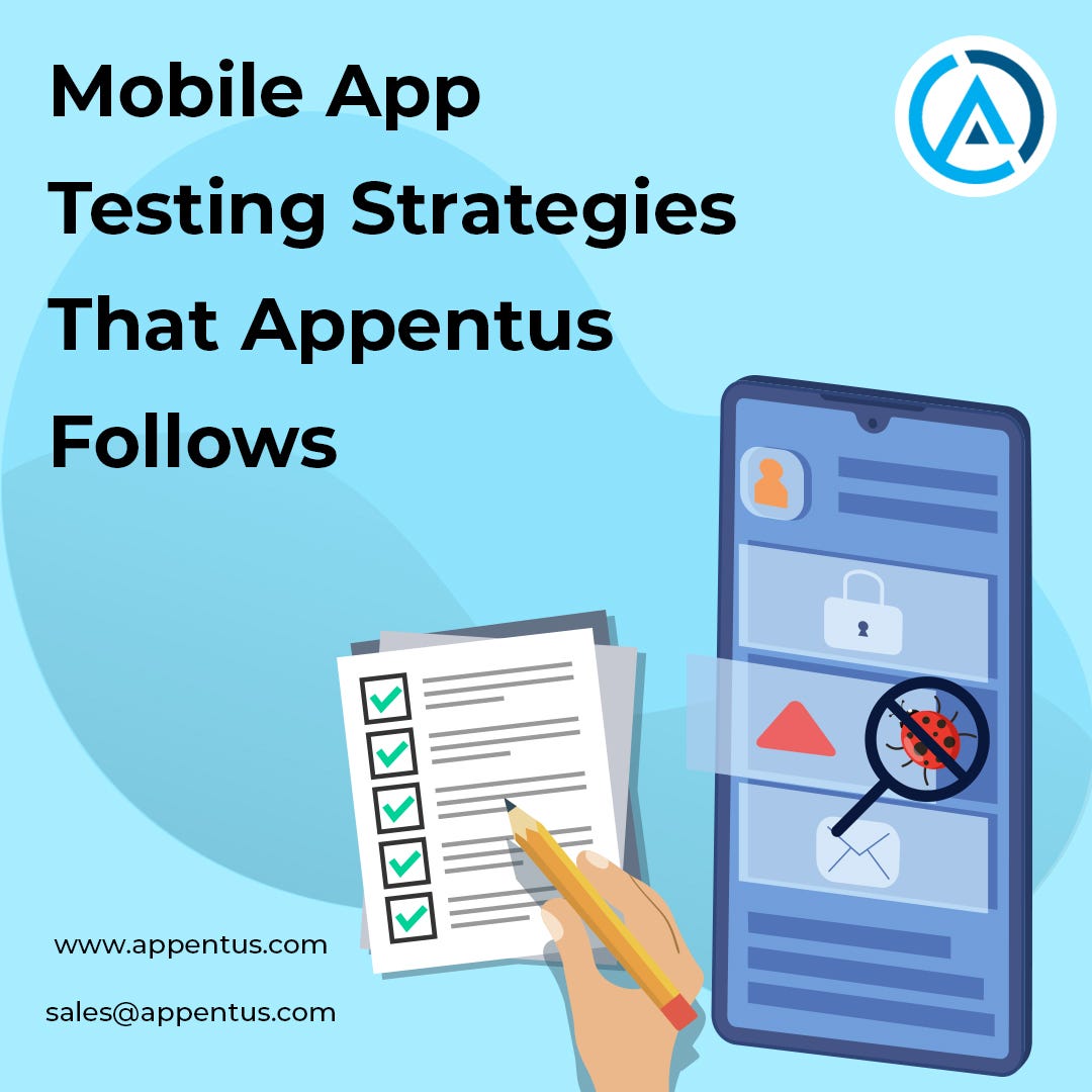 Mobile App Testing Strategies That Appentus Follows | by Appentus ...