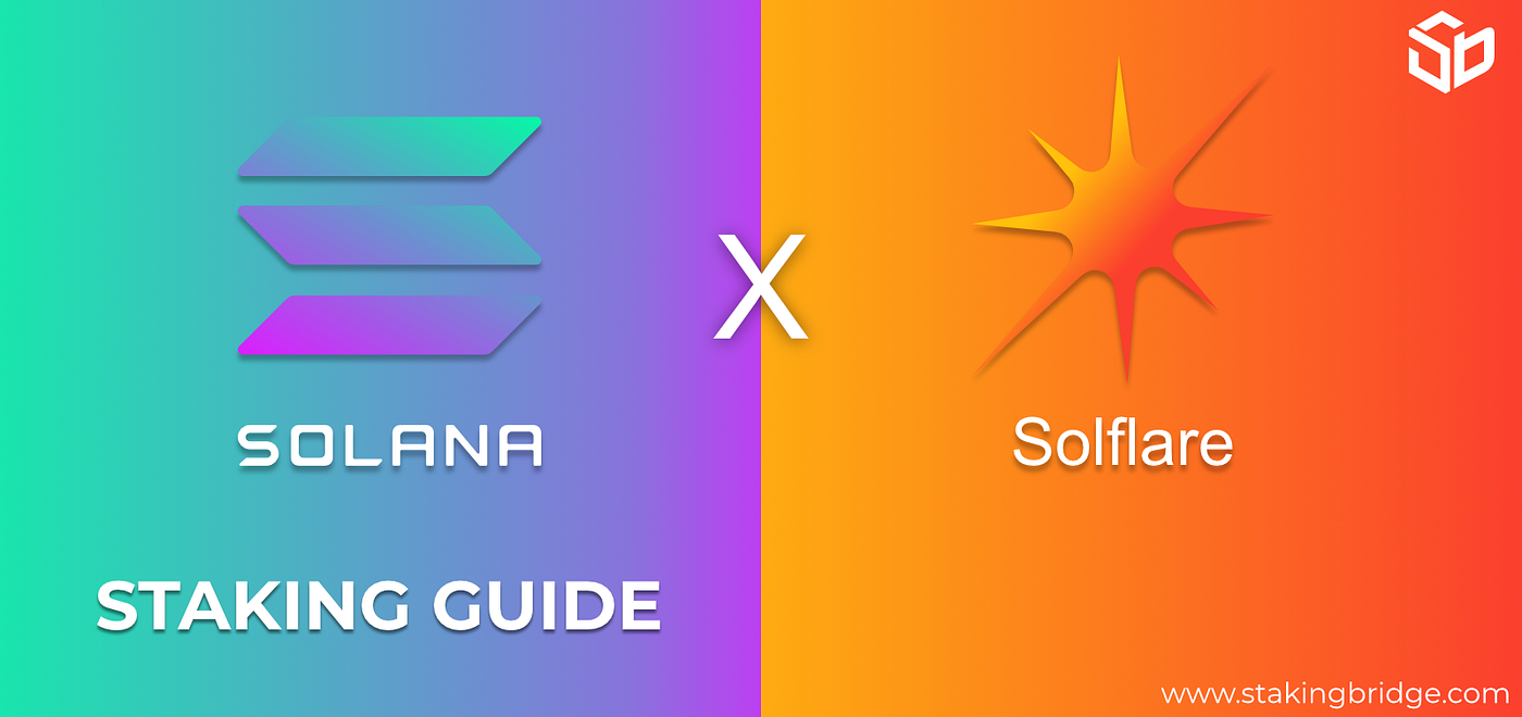 Solana staking guide (SOL). Step-by-step staking guide to delegate… | by StakingBridge | Medium