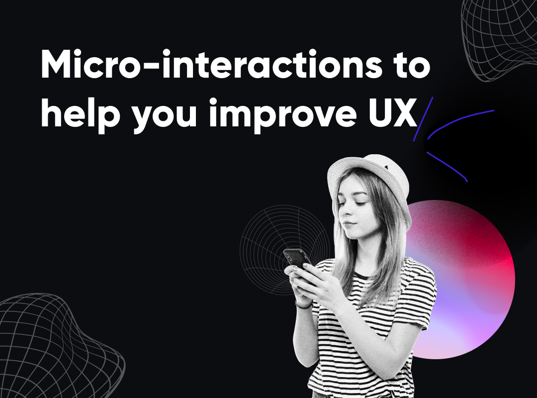 Micro-interactions to help improve UX | by Nikita Dhumal | ProCreator - UX Design Studio | Medium