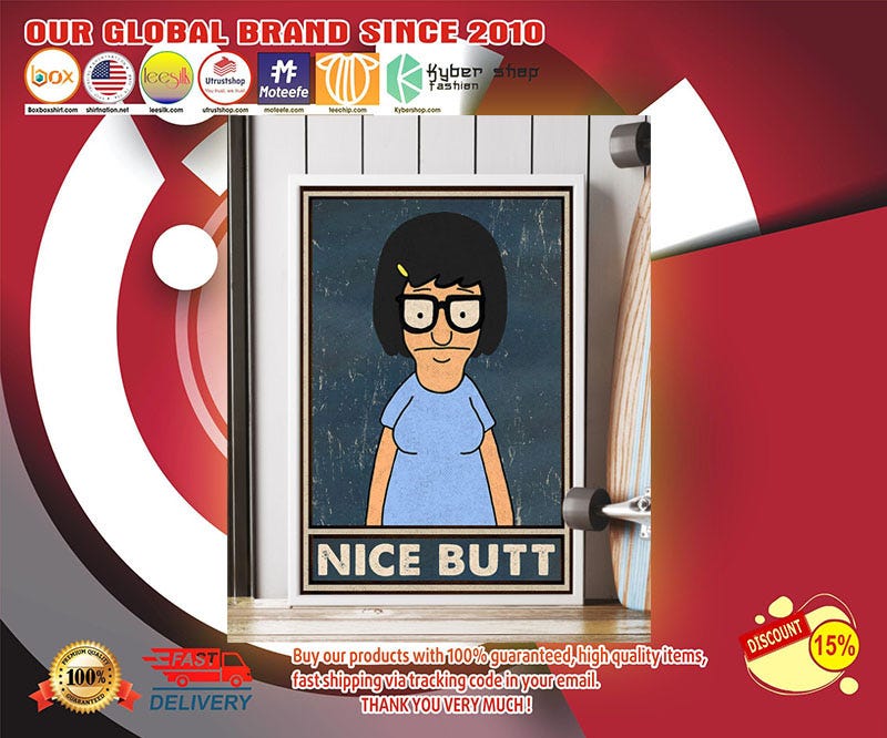 Vip Tina Belcher Nice Butt Poster By New Poster 3000 4 0 Medium
