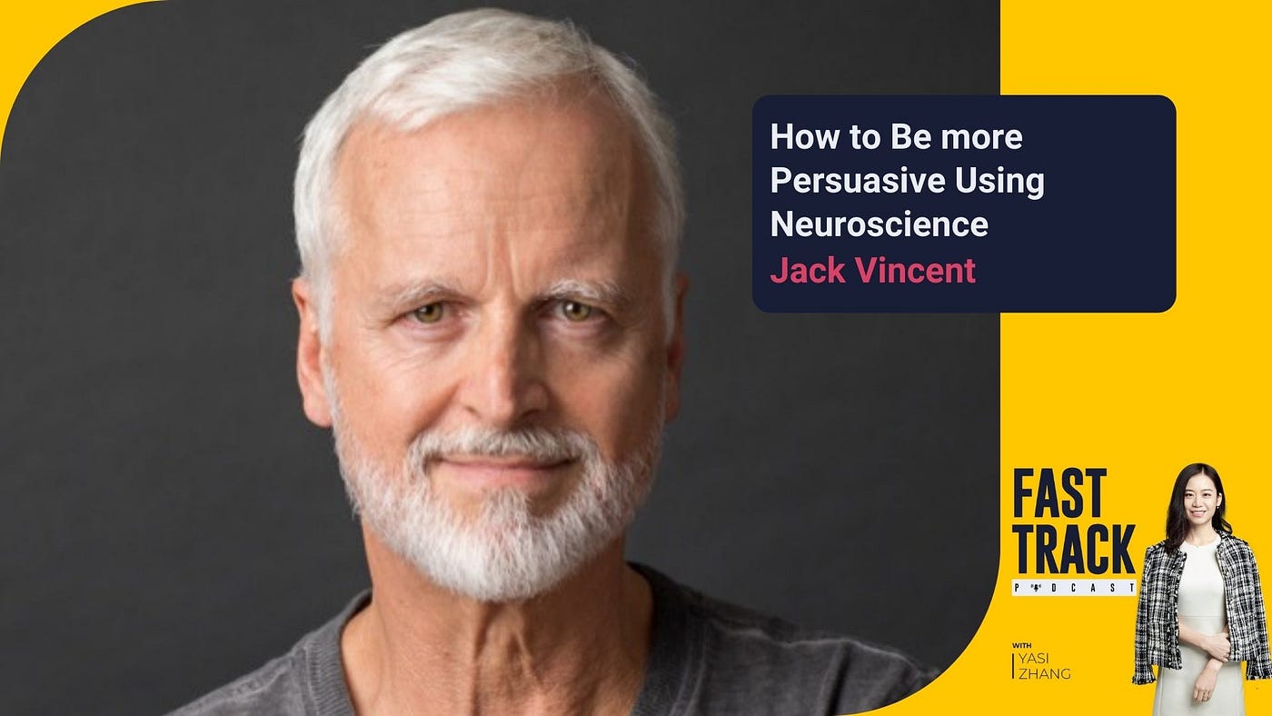 #47 How to Be More Persuasive Using Neuroscience, Chat With Jack ...