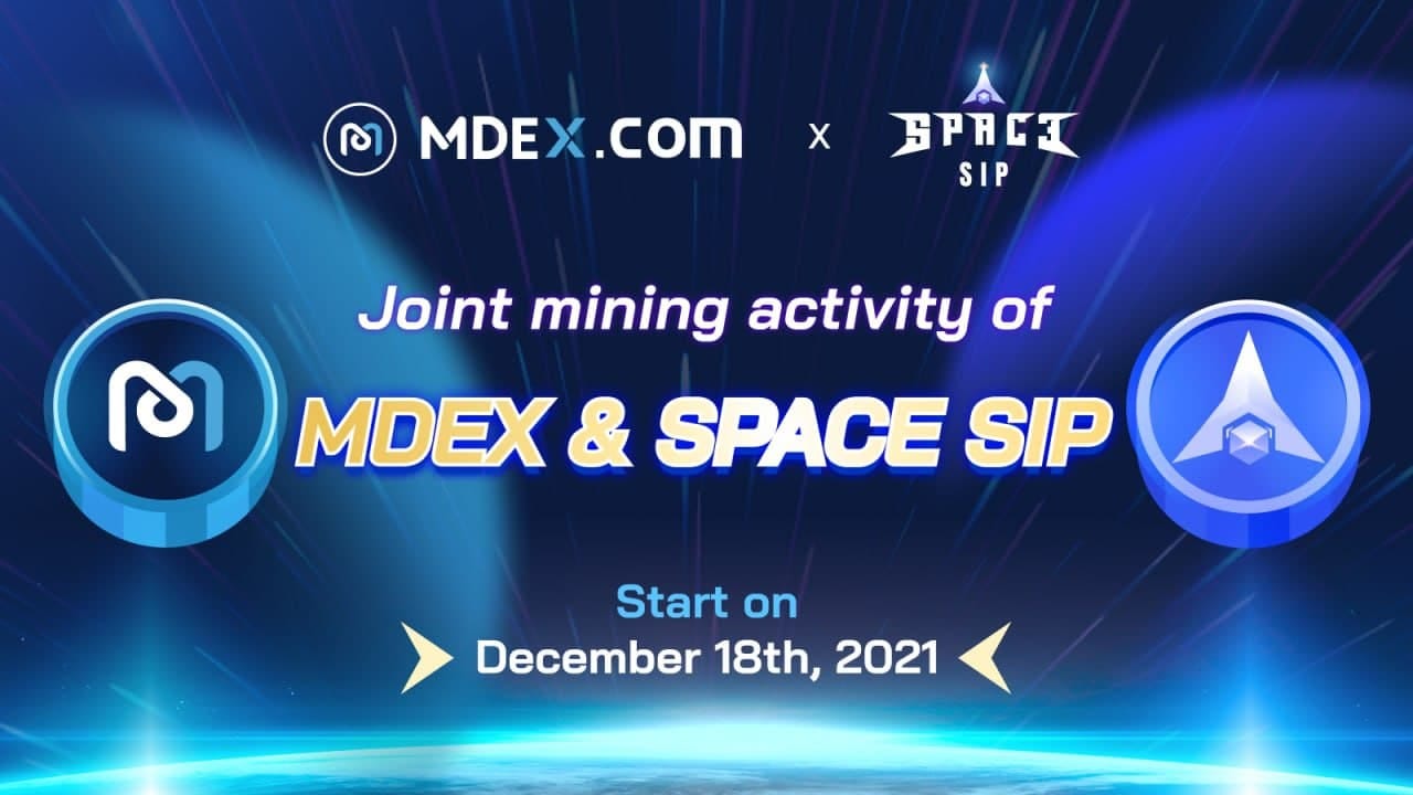 Space SIP Announce Joint Mining Program on MDEX (BSC) | by SPACE SIP | Space Sip | Medium
