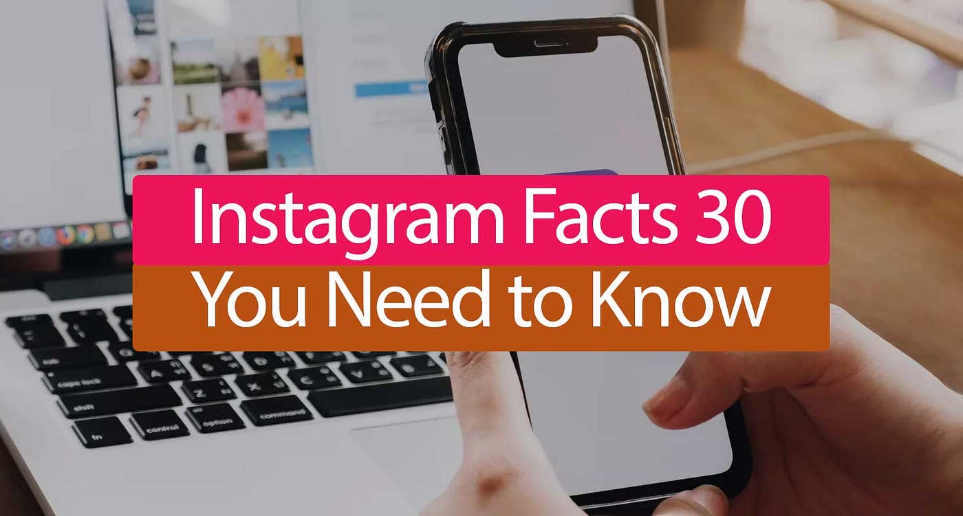 30 Incredible Instagram Facts everybody should Know | by aloinstagram ...