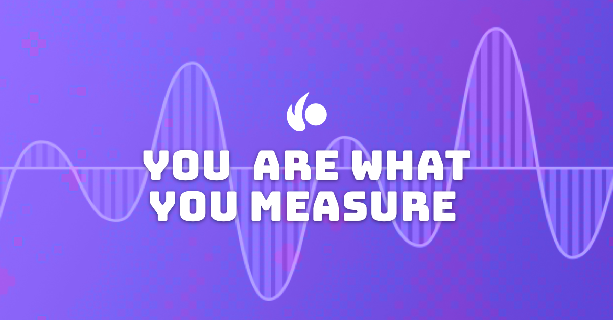 You are what you measure. I’ve learnt over the past year that… | by ...