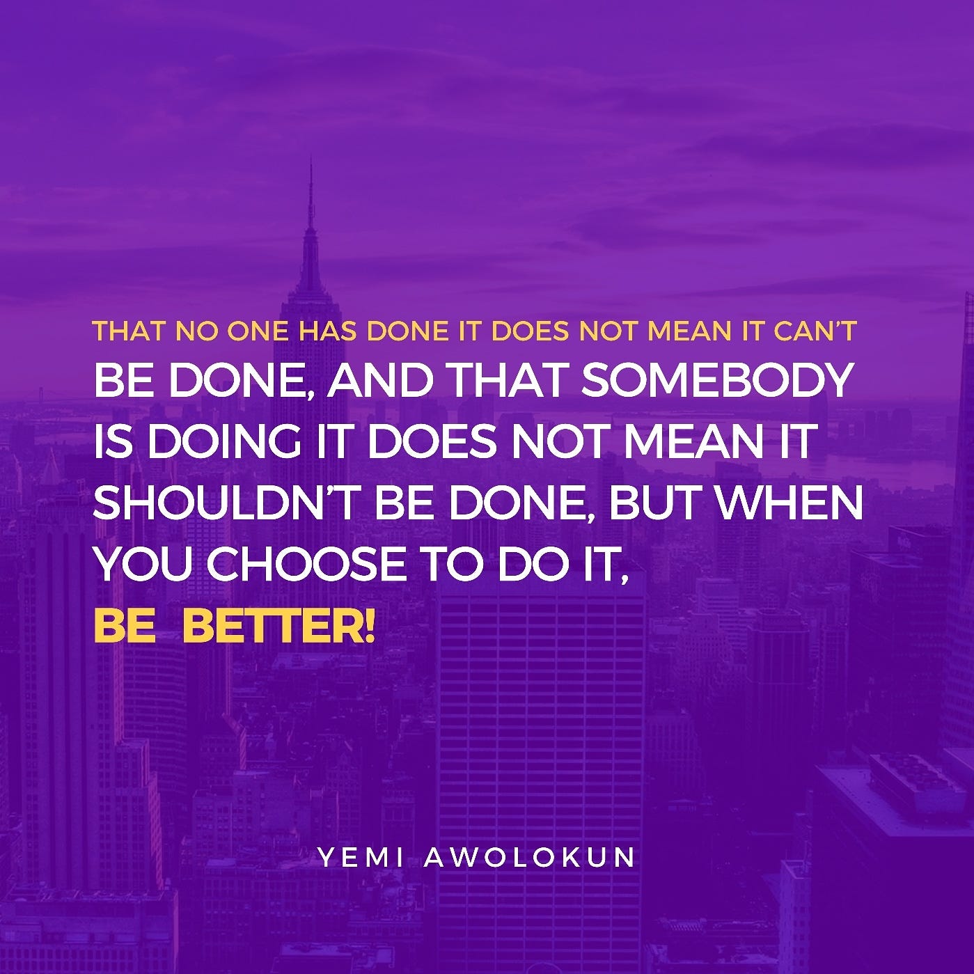 That no one has done it does not mean it can’t be done, and that ...