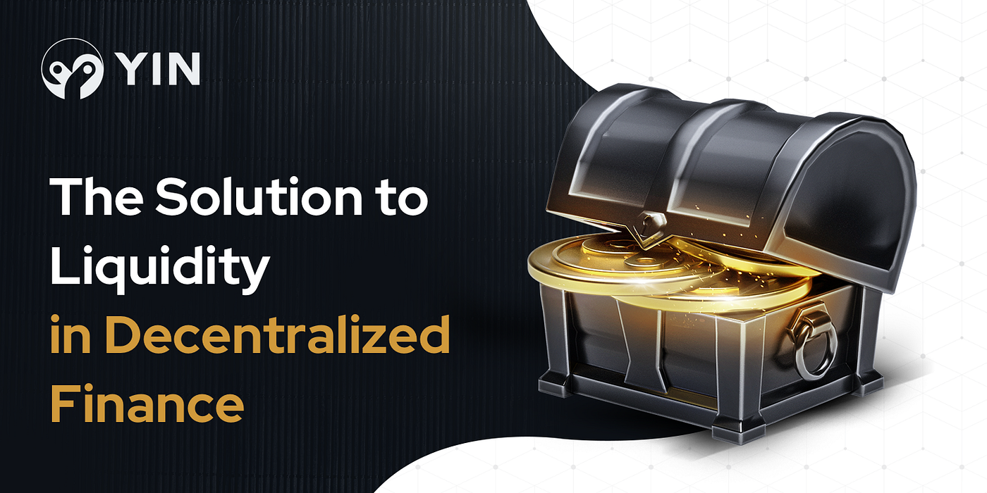 Introducing YIN Finance — The Solution For Liquidity in DeFi | by YIN ...