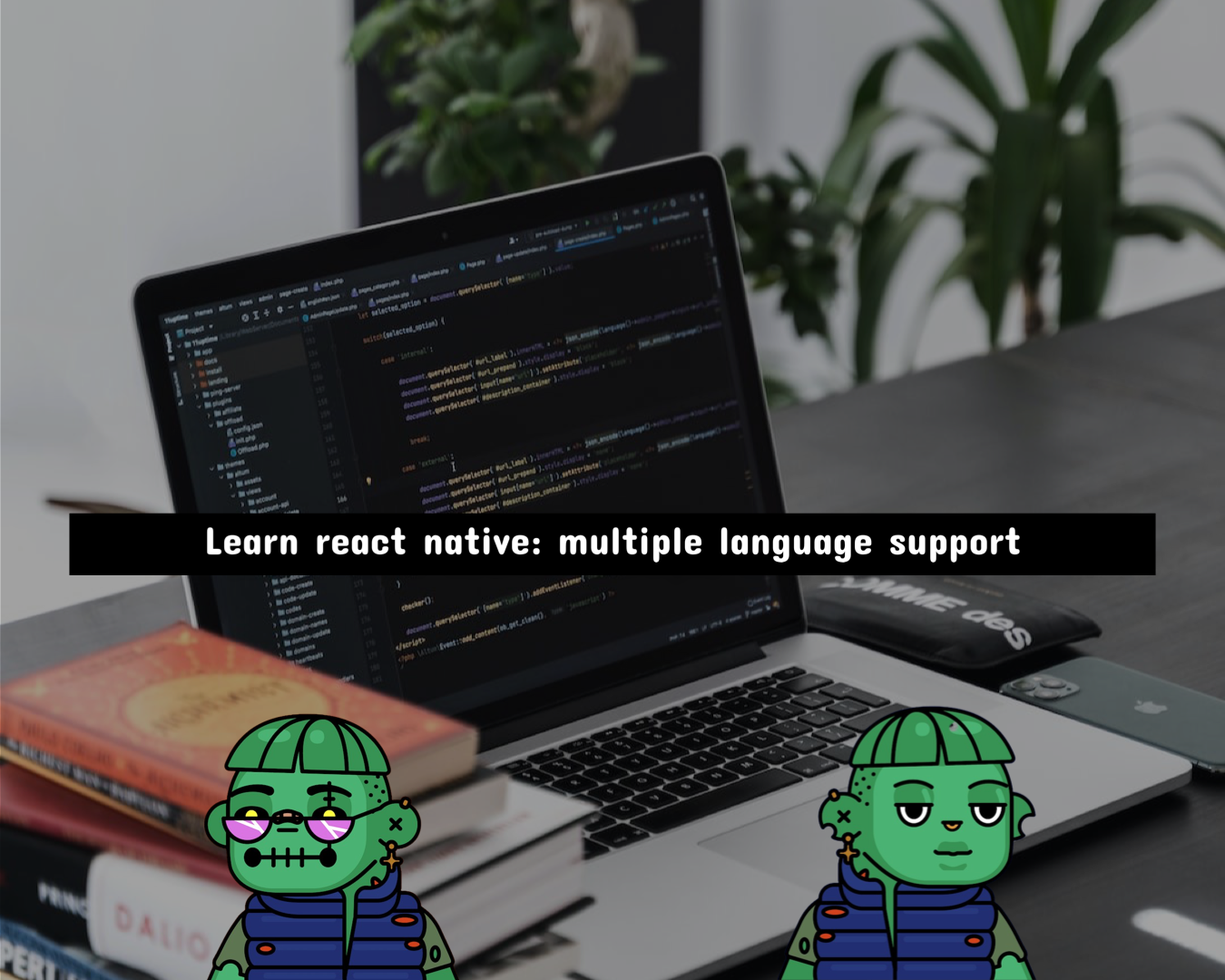 Learn react native — multiple language support | by Digital Art Dealers ...