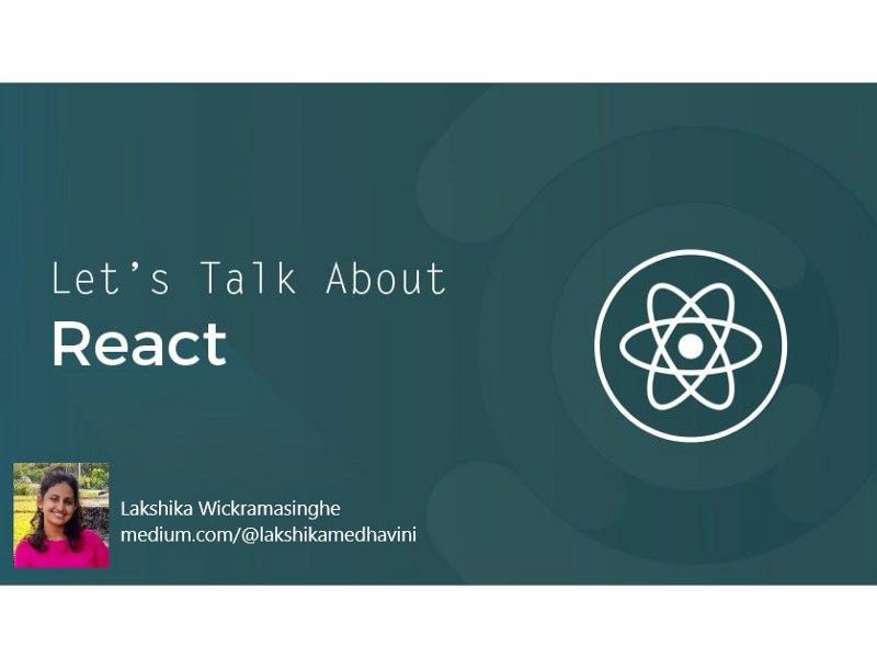 What is React ?. Introduction to React.JS | by Lakshika Medhavini | MS ...