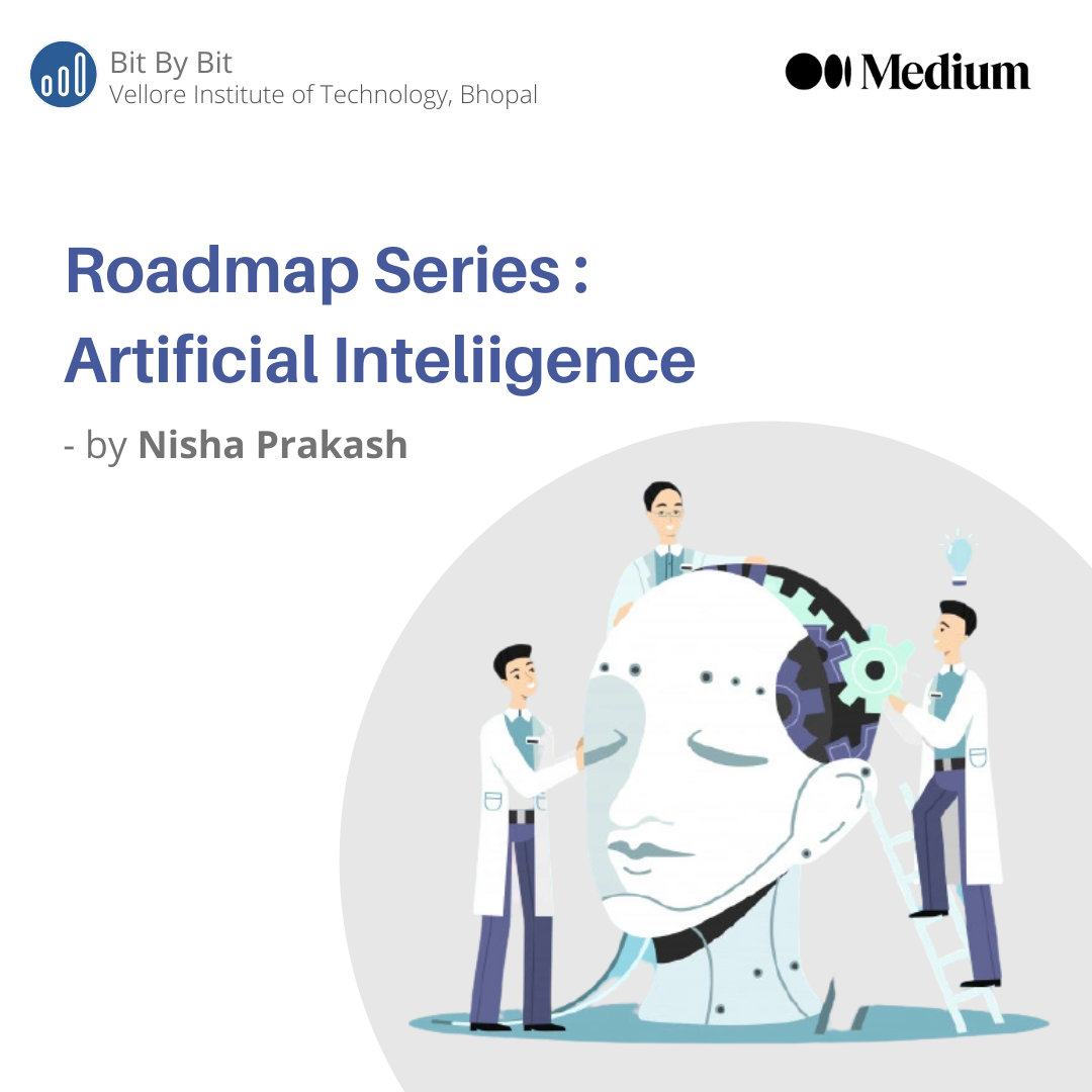 Roadmap Series: Artificial Intelligence | by BitByBit | Medium