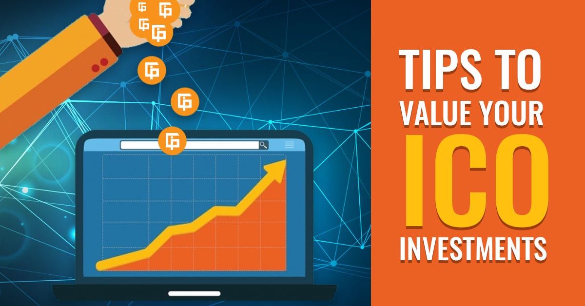 Top Tips To Evaluating ICOs Value For Your Investment | by GlobaliPay ...