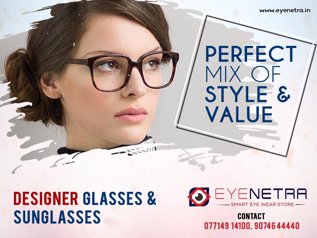 Perfect Mix of Style & Value — Eyenetra | by Eyenetra | Medium