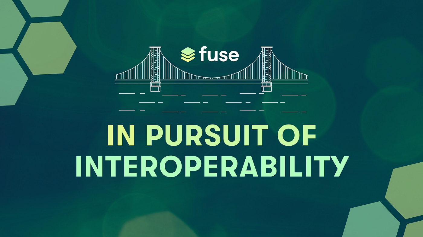 Fuse and Beyond: In Pursuit of Interoperability | by Fuse | Fuse | Medium
