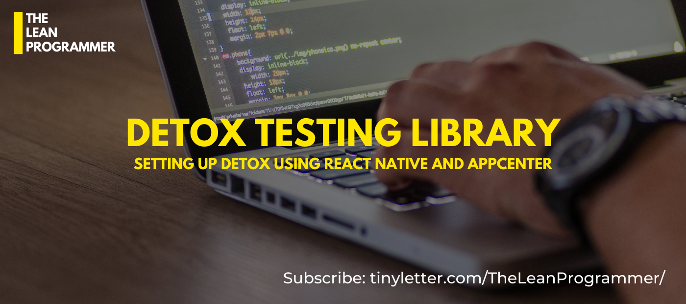 Detox: End-to-End Testing library | by Dikshita Shirodkar ...