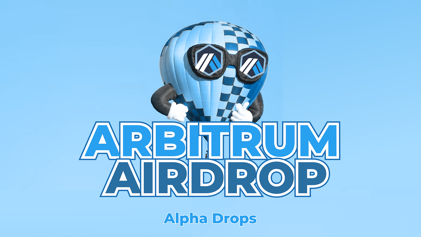 Arbitrum Airdrop Checklist (Maximize Your Chances) | by Aramz | Alpha ...