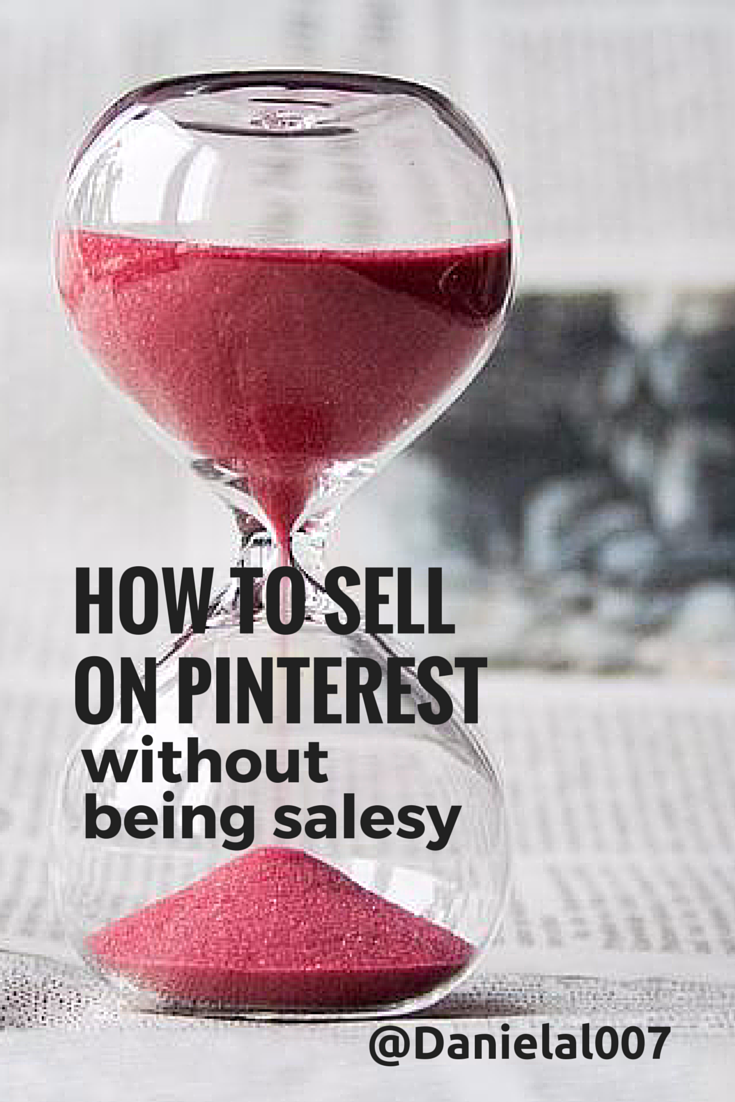 How to Sell on Pinterest without Being Salesy | by Daniela Lazovska ...