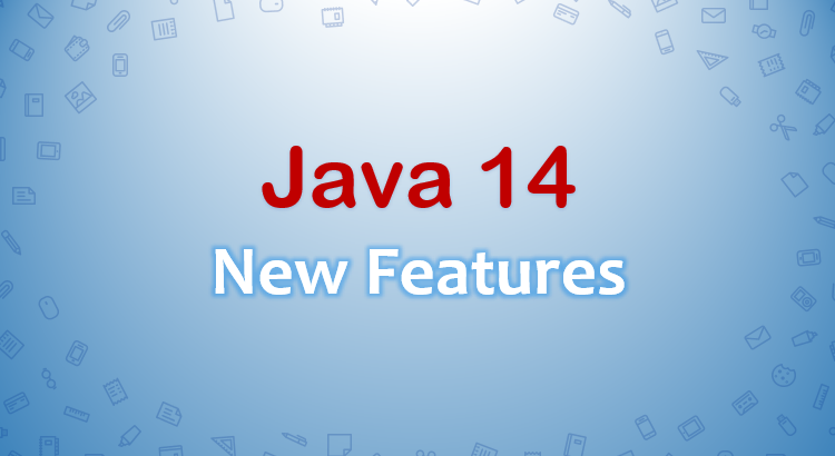 What are the new features for Java 14? - Javarevisited - Medium
