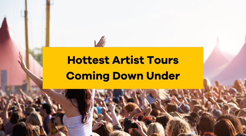 ☀️Your Summer Gig Guide☀️: Hottest Artist Tours Coming Up Down Under