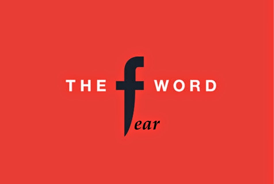 The big bad F word. Overcoming Fear | by Tasneem Kagalwalla | Thoughts ...