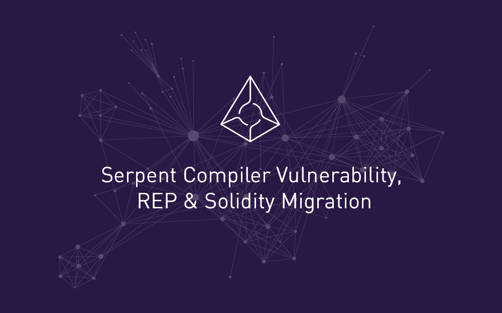 Serpent Compiler Vulnerability Rep And Solidity Migration By Augur Medium