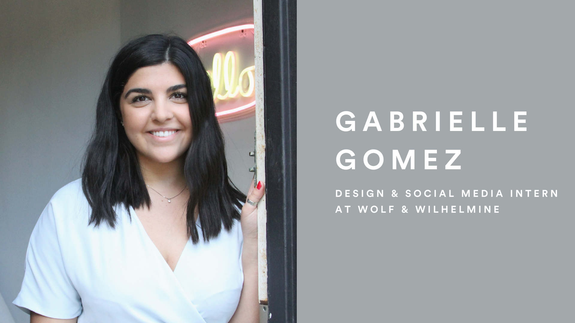 Gabrielle Gomez, Design & Social Media Intern at Wolf & Wilhelmine | by ...
