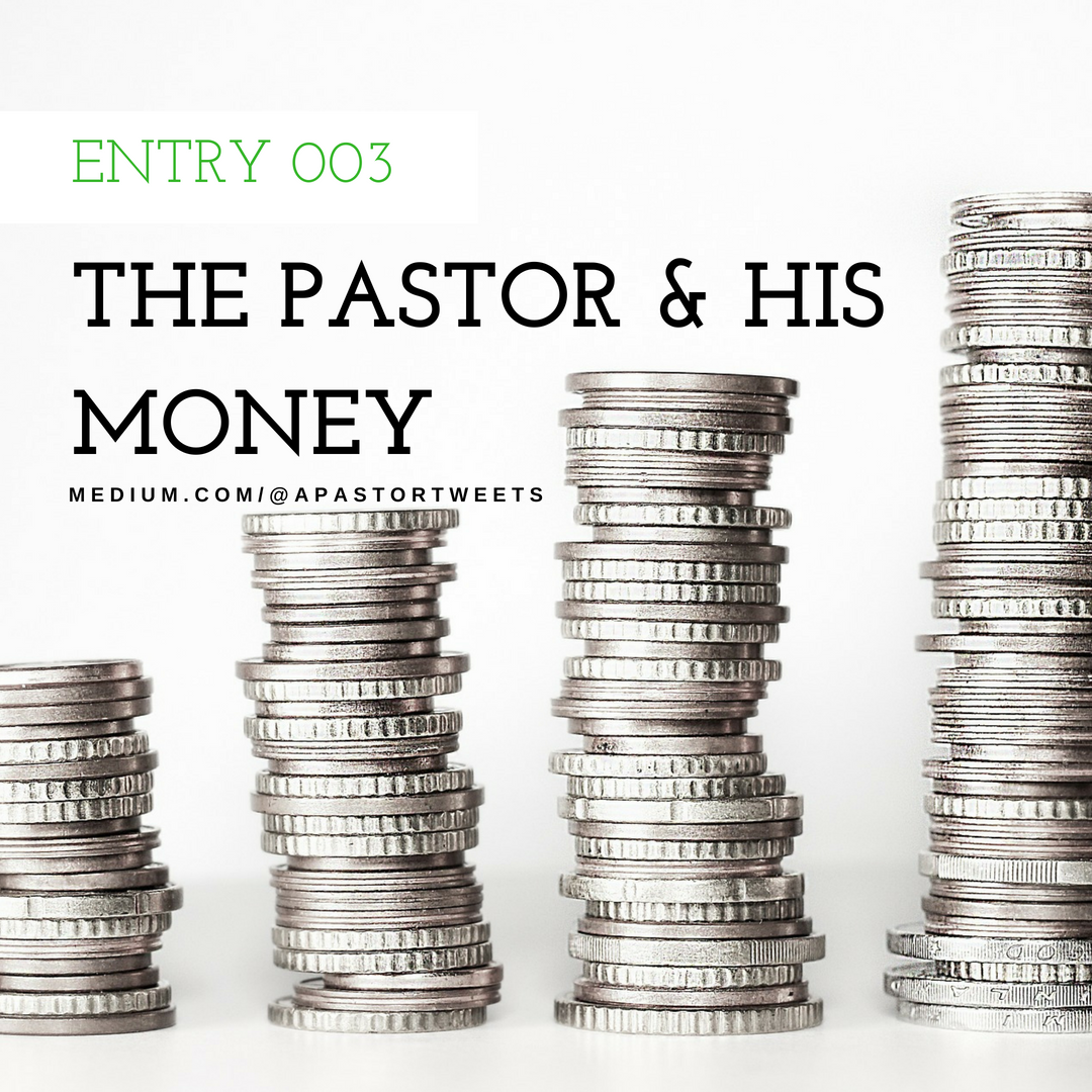 The Pastor & Money. ENTRY 003 | by Lagos Pastor | Medium